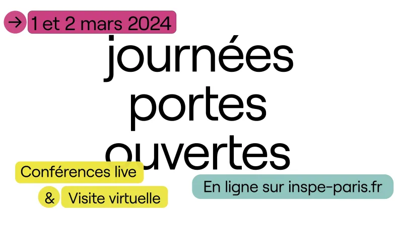 JPO INSPE 2024 | Actualités | Institut | INSPE de l'académie de Paris